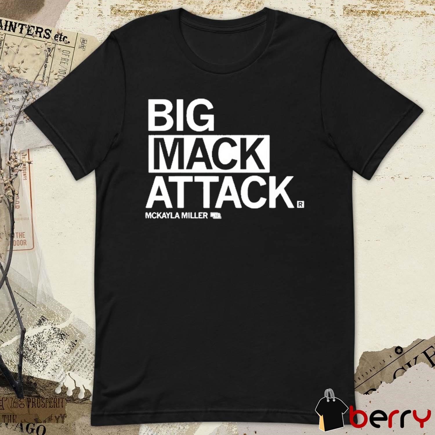 Big Mack Attack Mckayla Miller 32 t-shirt, hoodie, sweater, long sleeve and tank top
