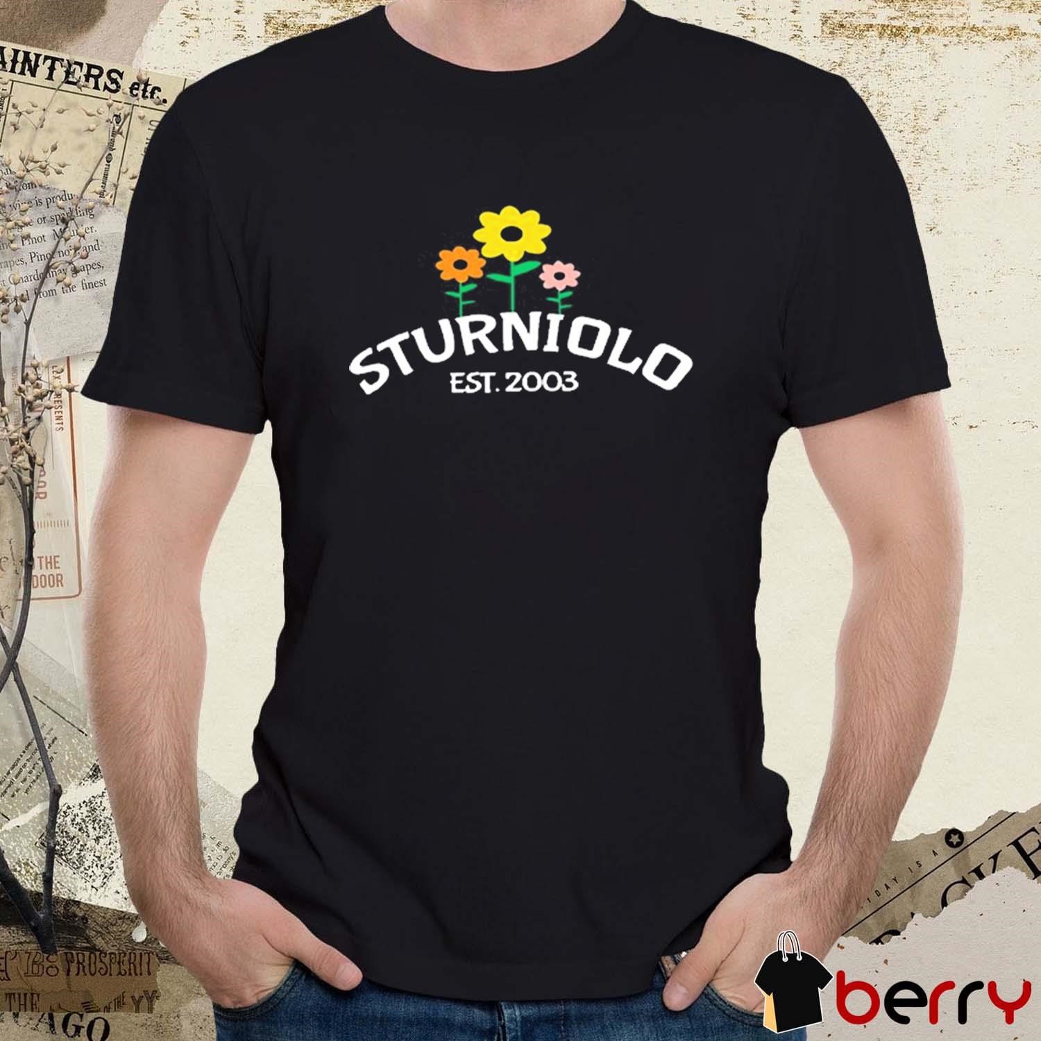 Sturnioloclothing Sturniolo Triplet Flower Est 2003 t-shirt, hoodie ...