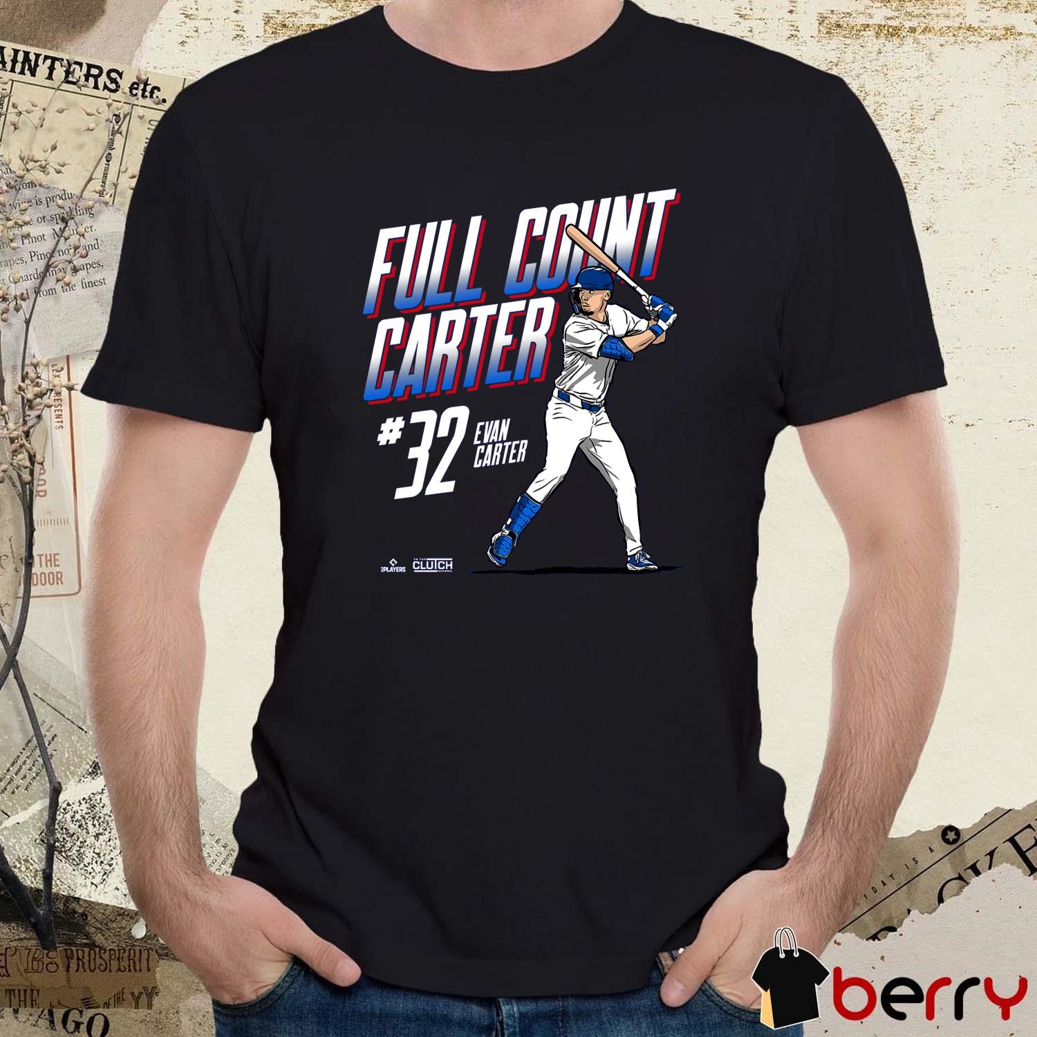 Evan Full Count Carter t-shirt, hoodie, sweater, long sleeve and tank top