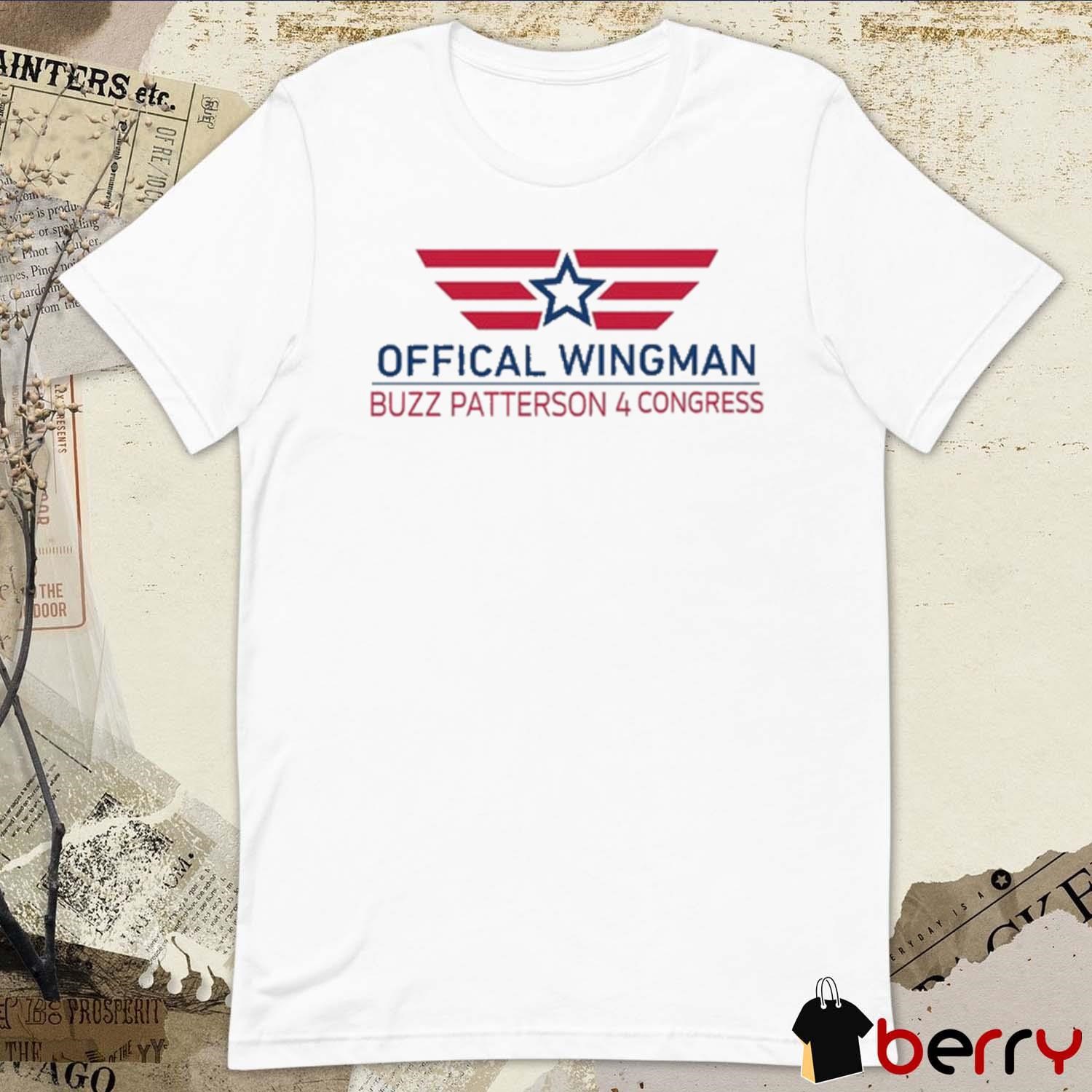 Official Wingman Buzz Patterson 4 Congress t-shirt, hoodie, sweater ...