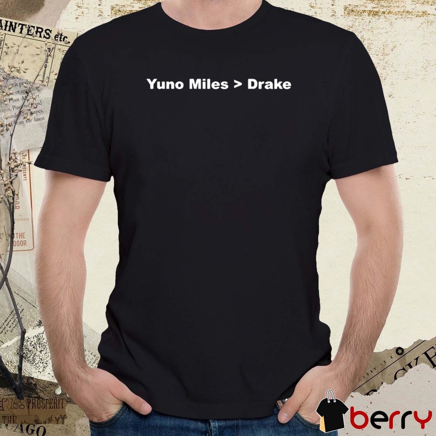 Yuno Miles Bigger Drake t-shirt, hoodie, sweater, long sleeve and tank top