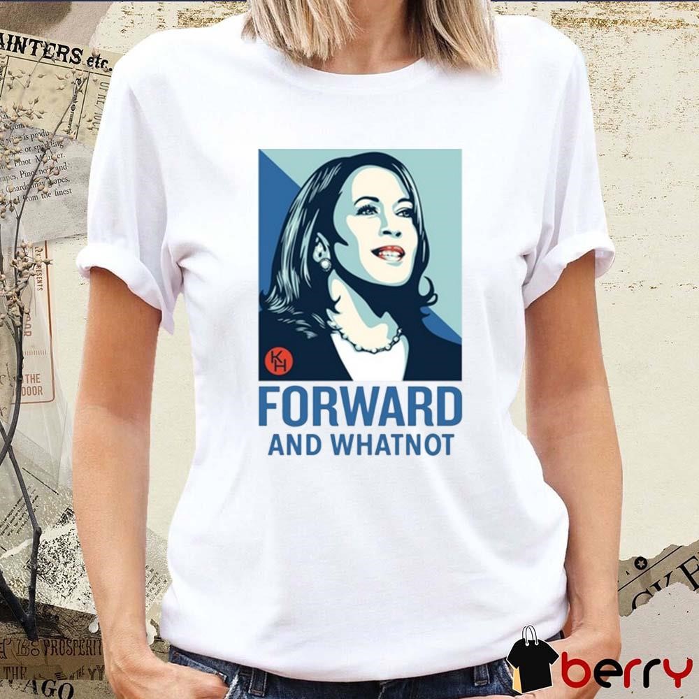 Official George Wallace Kamala Harris Forward And Whatnot Retro t-shirt ...