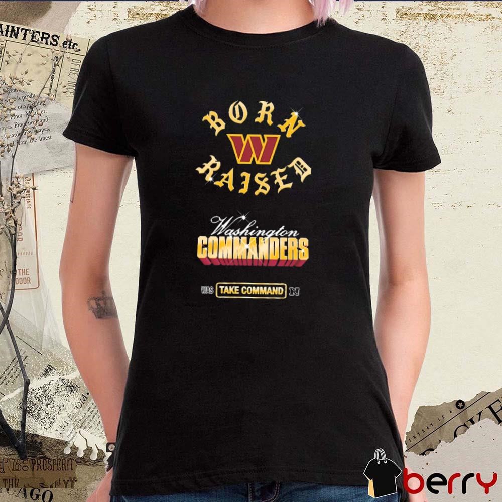 Official Washington Commanders Born x Raised Was Take Command Chrome ...
