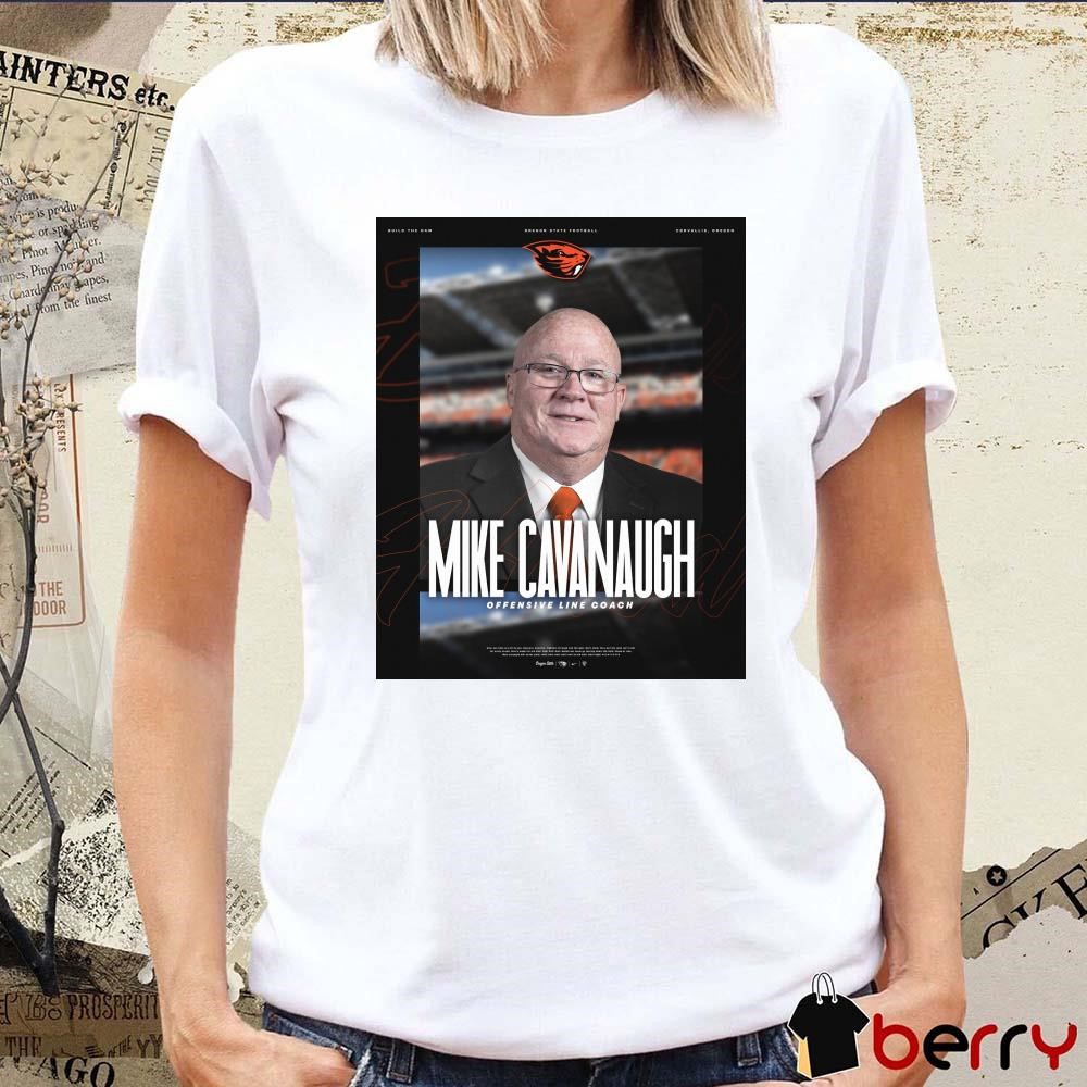 Best Official Poster Oregon State Beavers football Mike Cavanaugh Welcome New Offensive Line ...