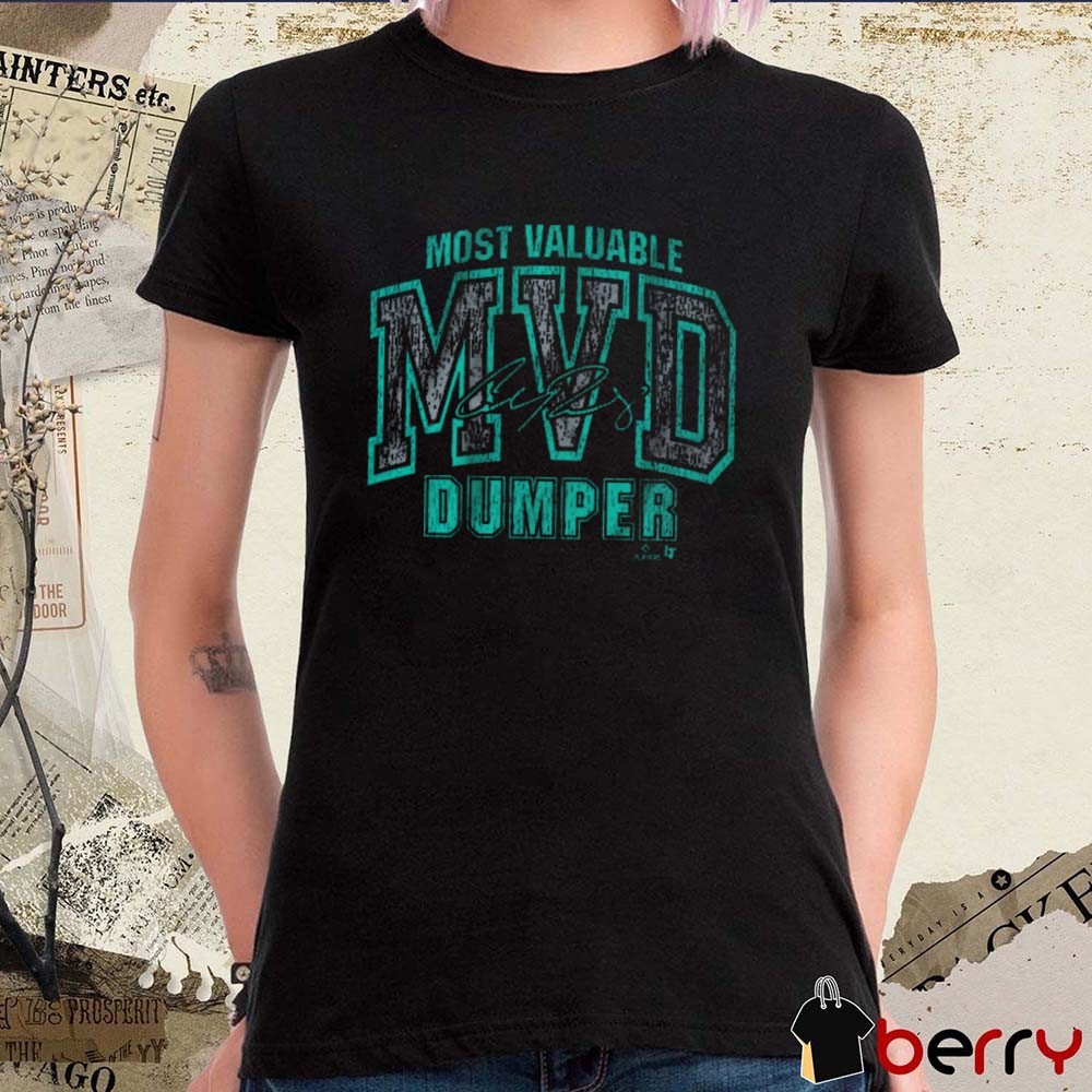 Official Cal Raleigh Most Valuable Dumper MVD Seattle Mariners MLB Signature t-shirt, hoodie ...